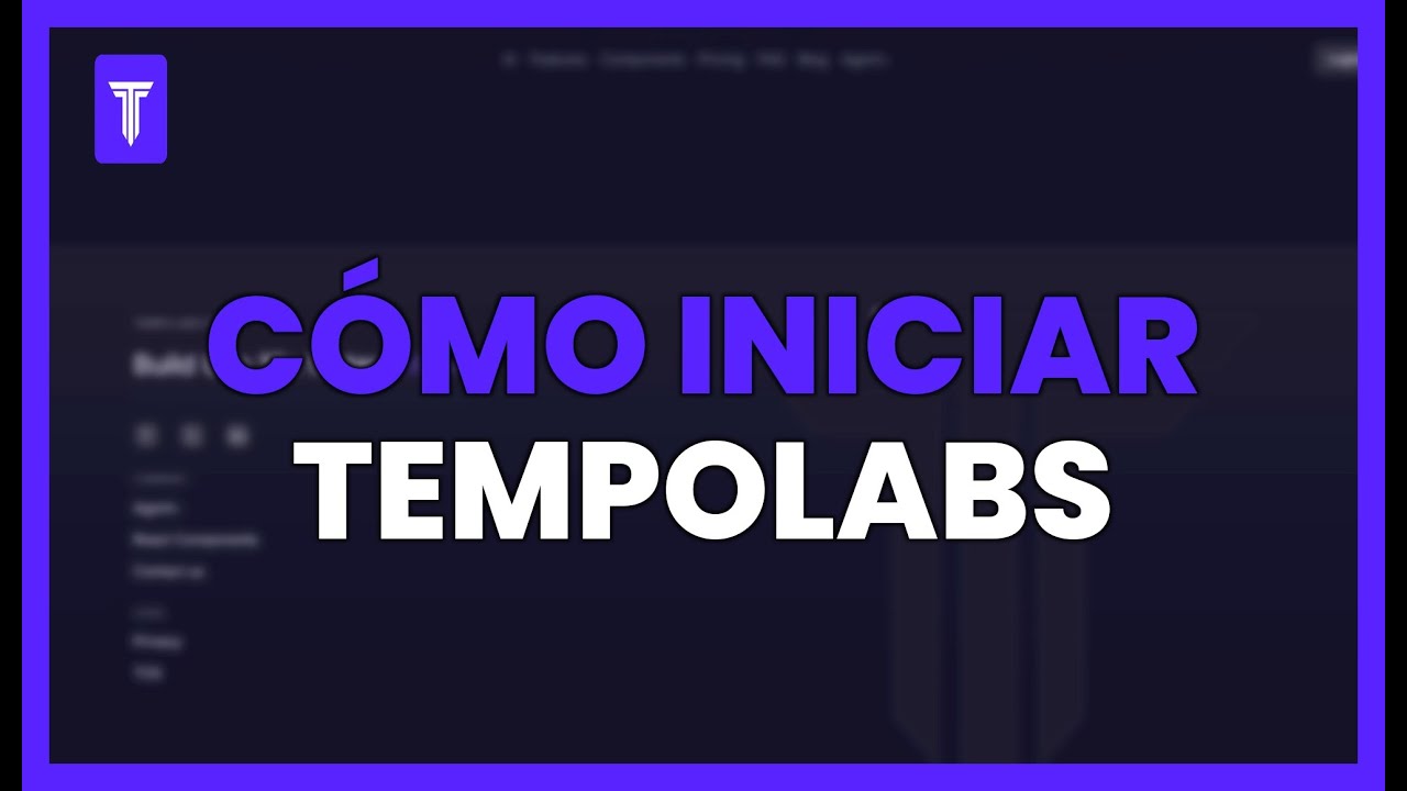 CÓMO INICIAR con TEMPOLABS - La MEJOR HERRAMIENTA para DESARROLLADORES y DISEÑADORES - YouTube