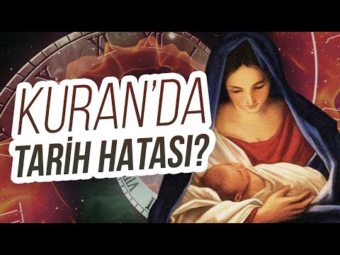 Kuran Neden Hz. Meryem'e Harun'un kardeşi İmran'ın kızı diyor?| Kuran Meryemleri Karıştırıyor mu?