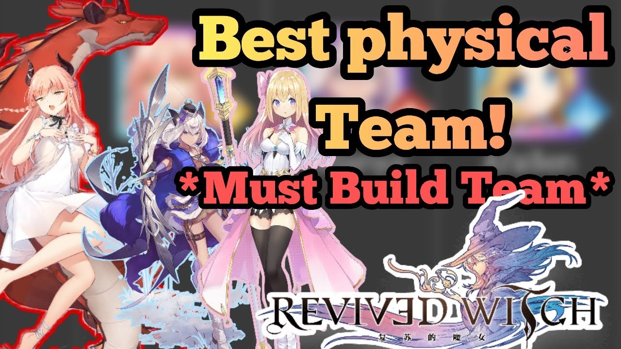 Revived Witch - Best Physical Team [Build This Team!] - YouTube
