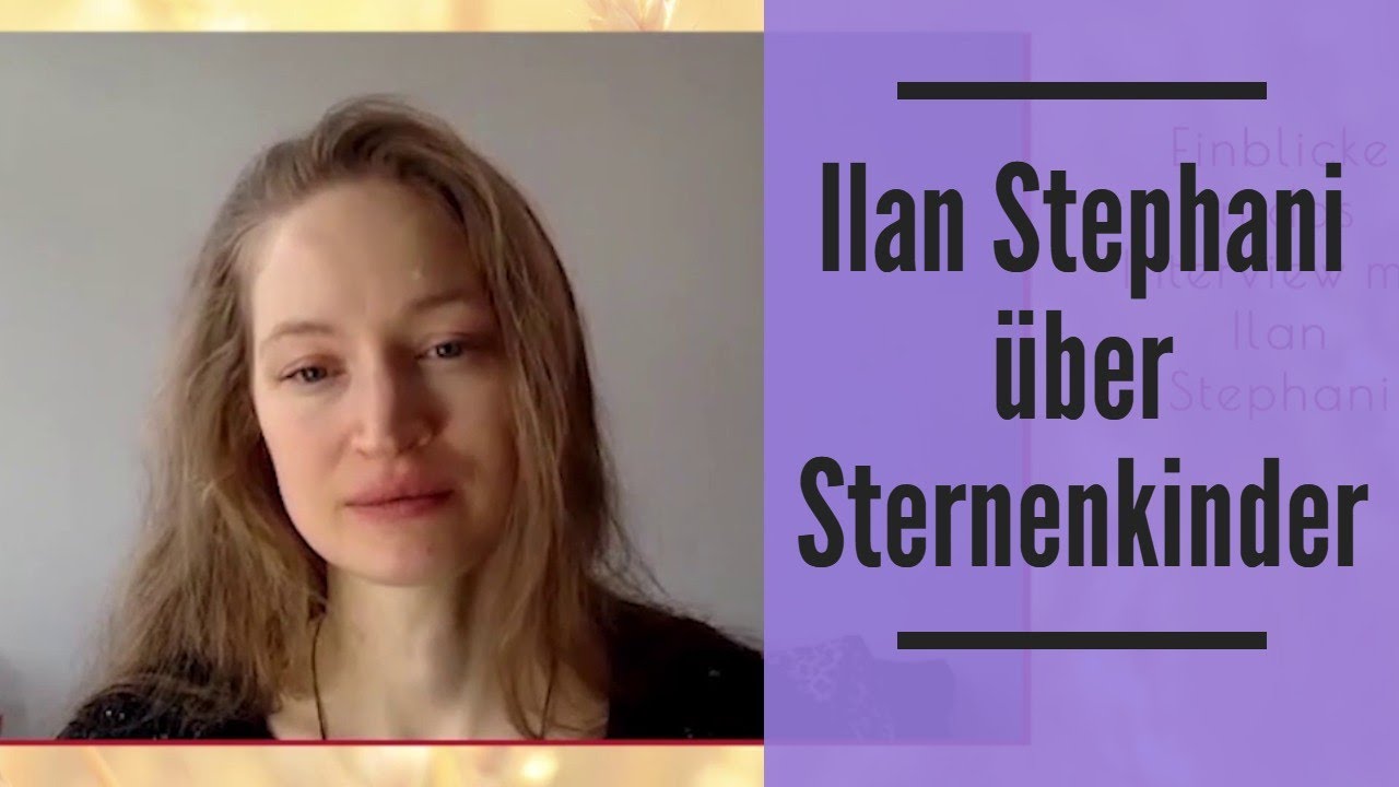 Ilan Stephani Interview Sternenkinder Kongress - YouTube