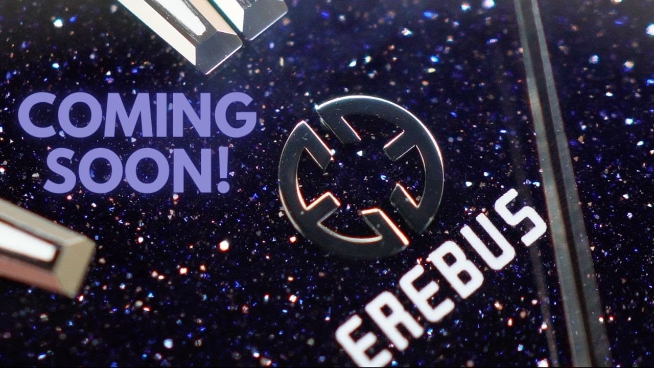 Coming soon! - The New Model from Erebus Watches - The Ascent - YouTube