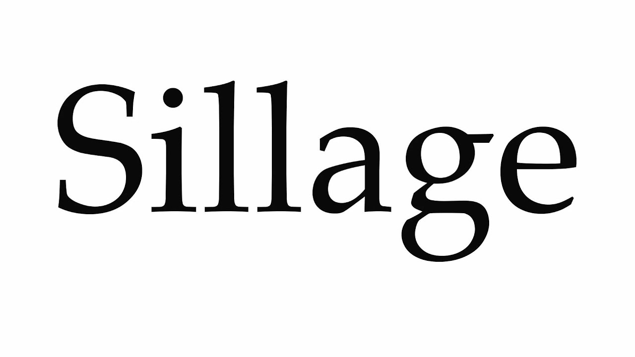 How to Pronounce Sillage - YouTube