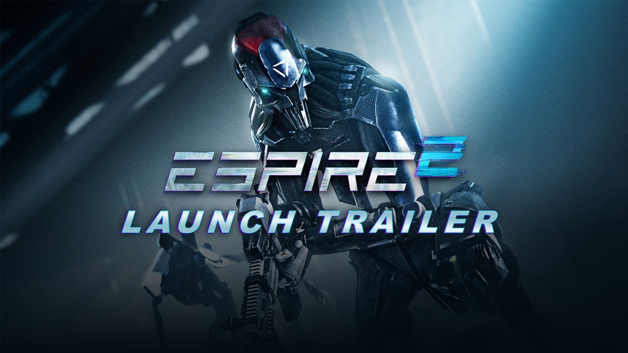Espire 2 - Launch Trailer - YouTube