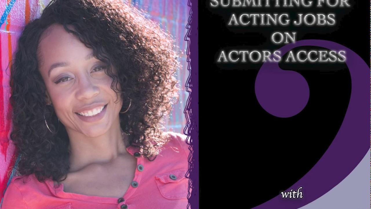 How To Utilize Actors Access - YouTube