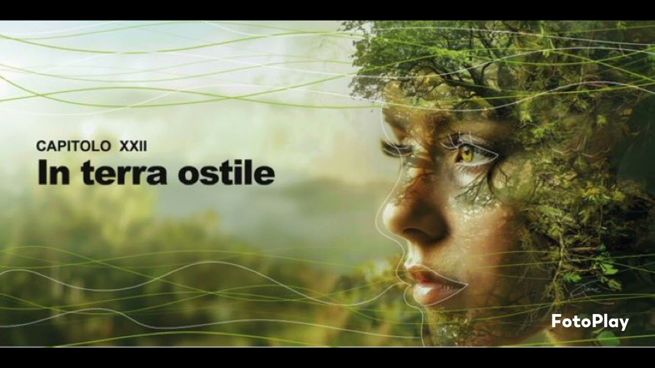 Forum Terra Ostile Capitolo XXII - YouTube
