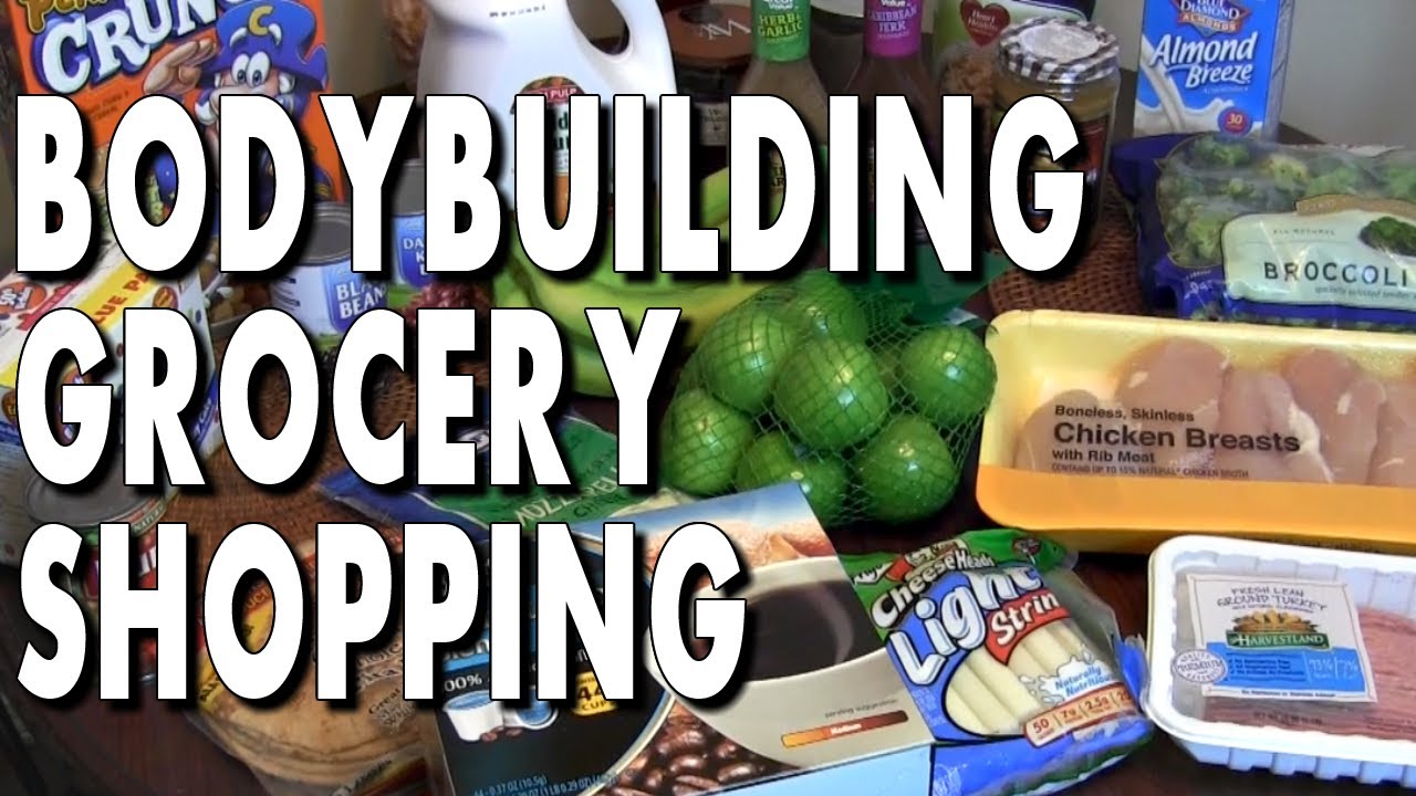 BODYBUILDING GROCERY SHOPPING: NEWEST PICKUPS FOR GAINS - YouTube