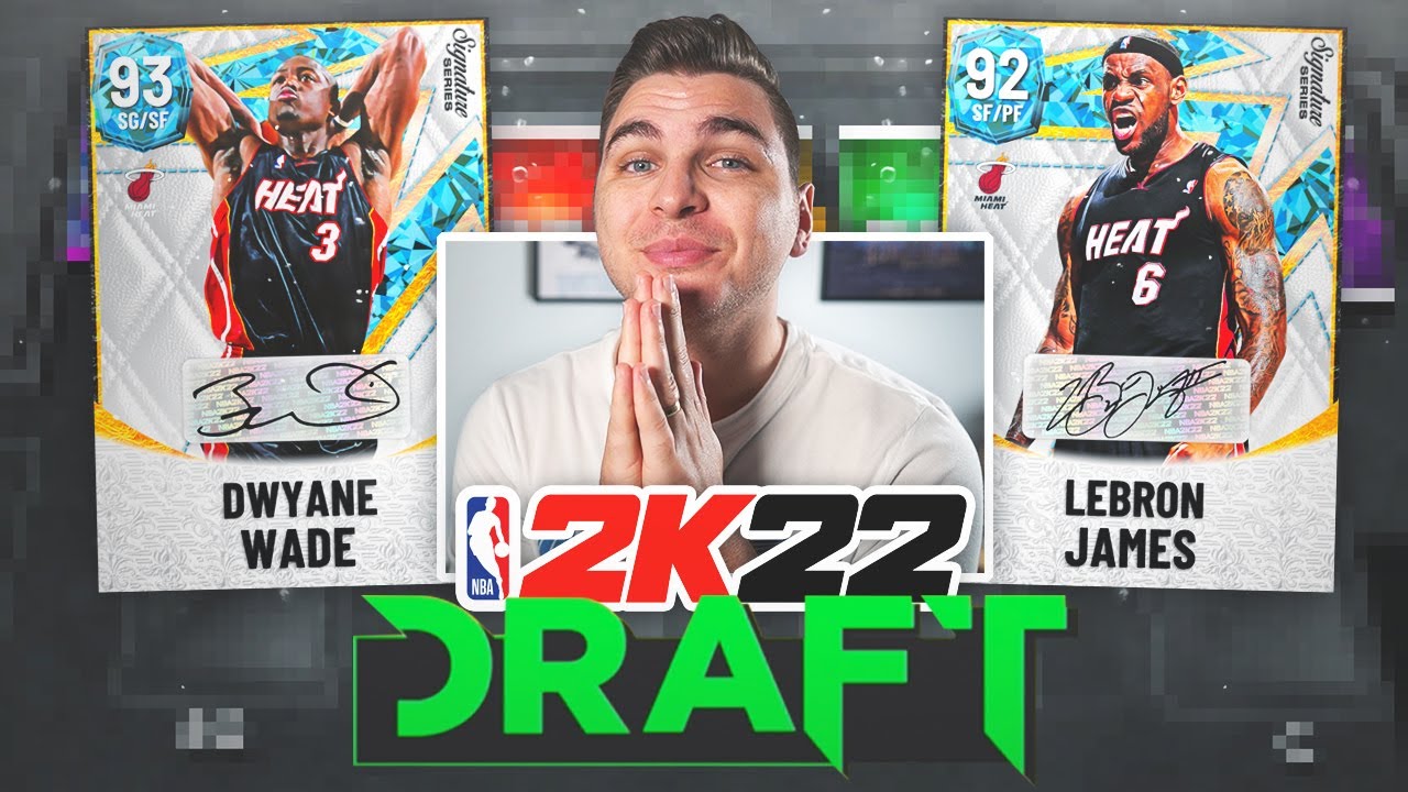 The LeBron & D-Wade Draft! NBA 2K22 MyTeam - YouTube