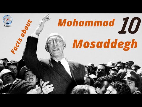 10 Facts About Mohammad Mosaddegh