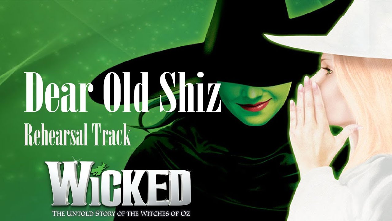 Wicked - 3 - Dear Old Shiz - YouTube