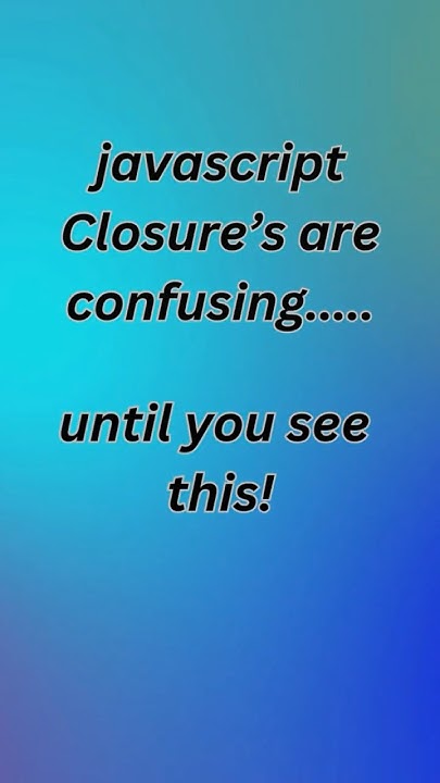 JavaScript Closures Explained (Super Simple) #coding#javascript - YouTube
