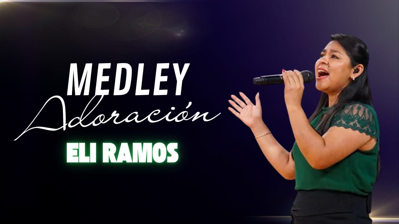 ENTRA EN LA PRESENCIA DEL SEÑOR/MUÉVETE EN MI - ELI RAMOS - YouTube