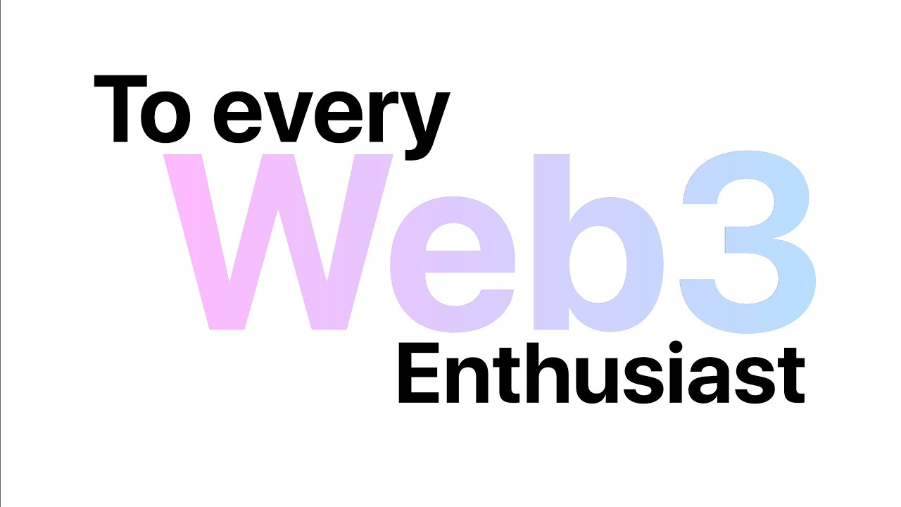 To every Web3 Enthusiast - zbyte - YouTube