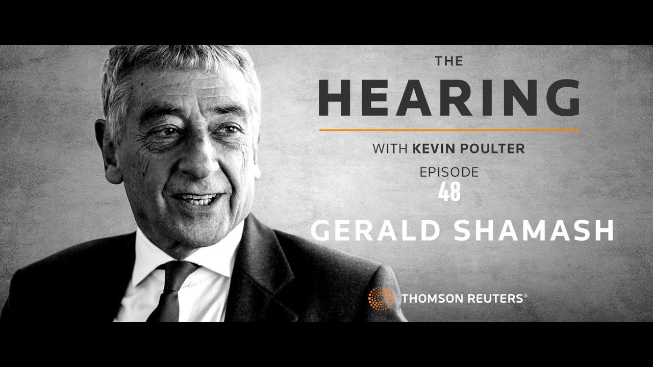 The Hearing: Episode 48 – Gerald Shamash (Edwards Duthie Shamash ...