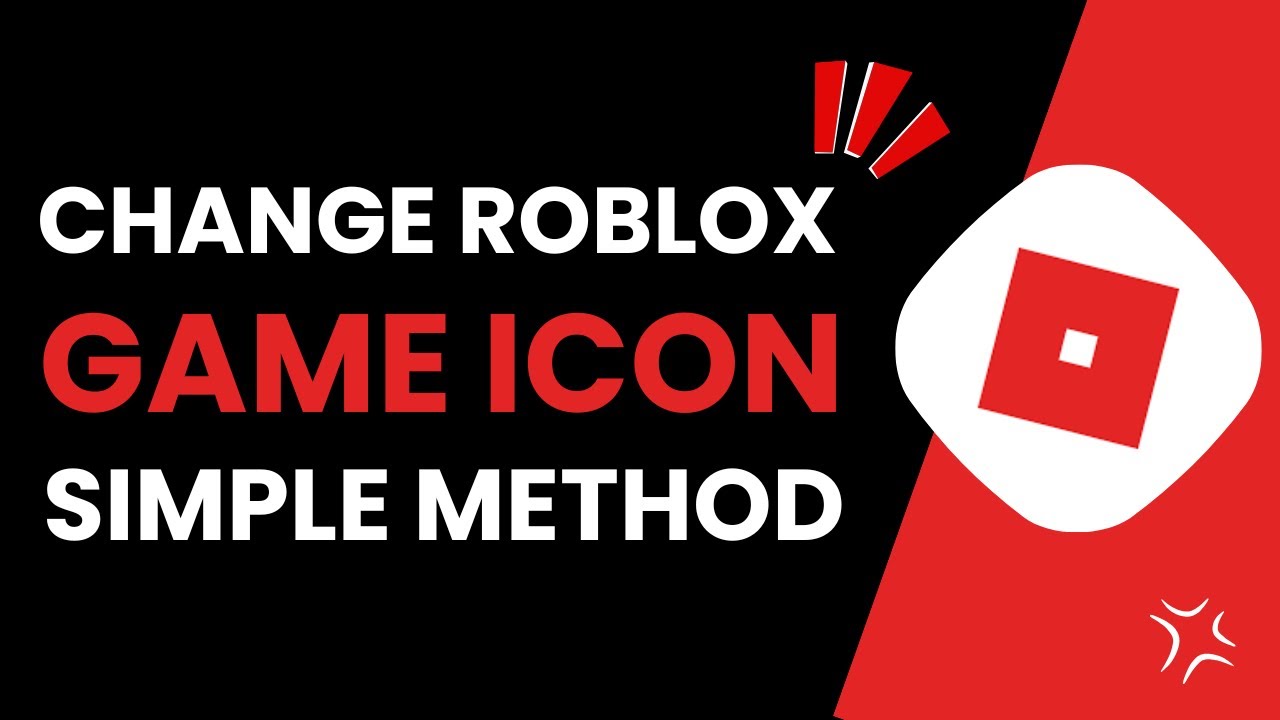 How To Change Your Roblox Game Icon 2025 - YouTube