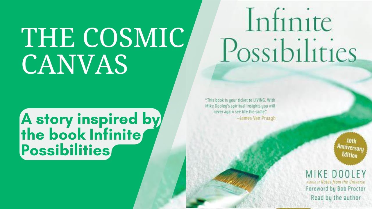 A story inspired by the book Infinite Possibilities | Law of Attraction ...