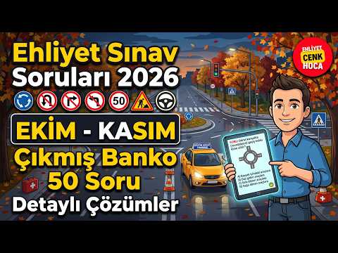 Ehliyet Sınav Soruları 2026 Ekim - Kasım Çıkmış Sorular