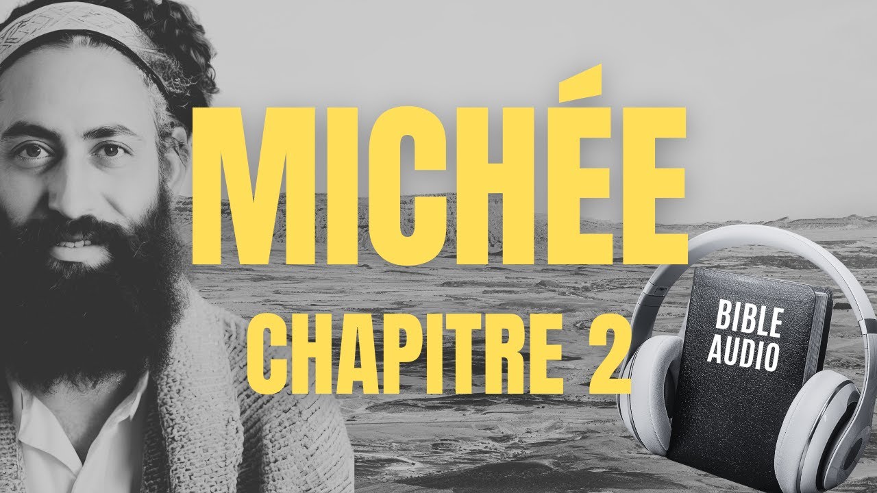 MICHÉE 2 | BIBLE audio FRANCAIS - YouTube