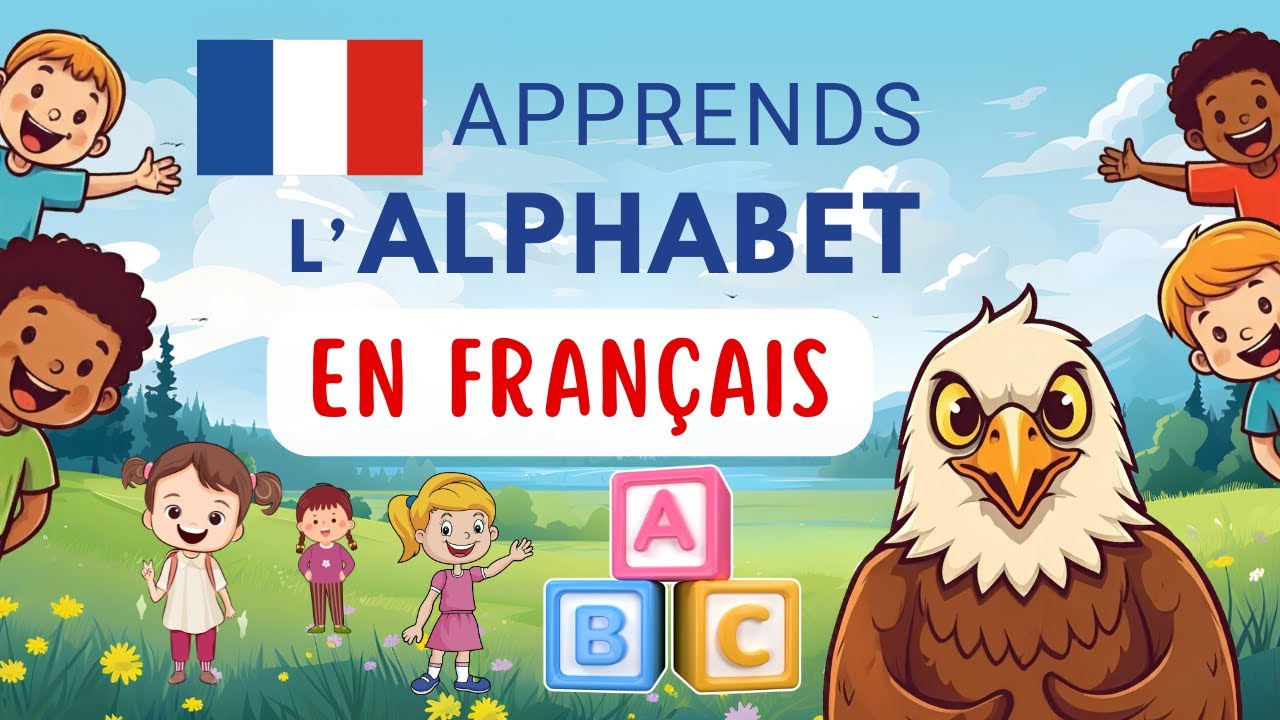 Apprends l'alphabet en français (pour enfants) - YouTube
