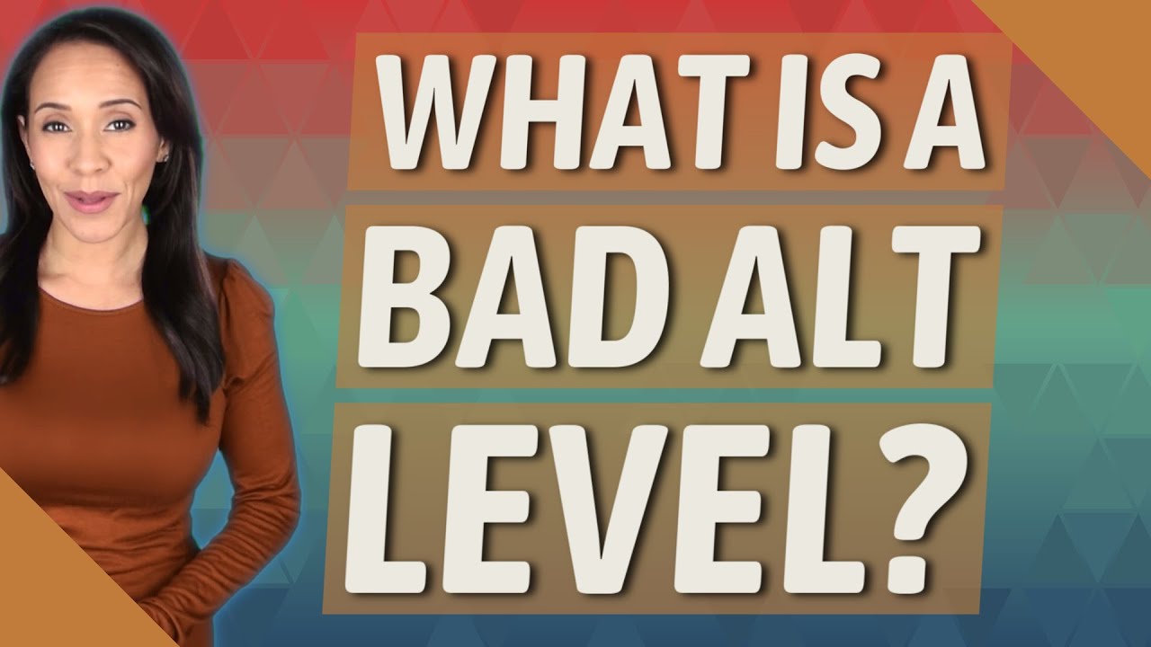 What is a bad ALT level? - YouTube