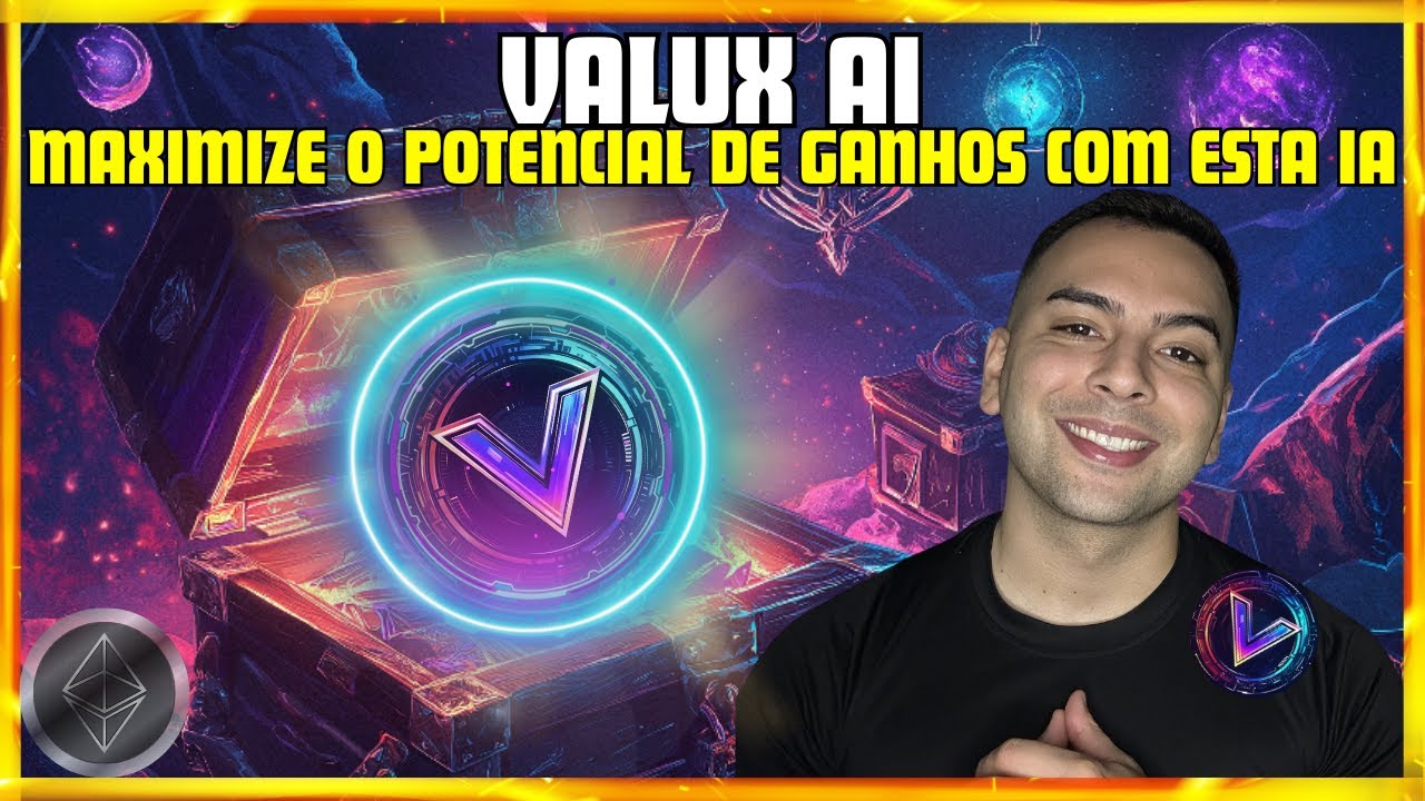 VALUX AI | TOKEN COM GRANDE UTILIDADE NO MUNDO | SOFTWARE DE IA + MERCADO DE JOGOS #valuxai ...