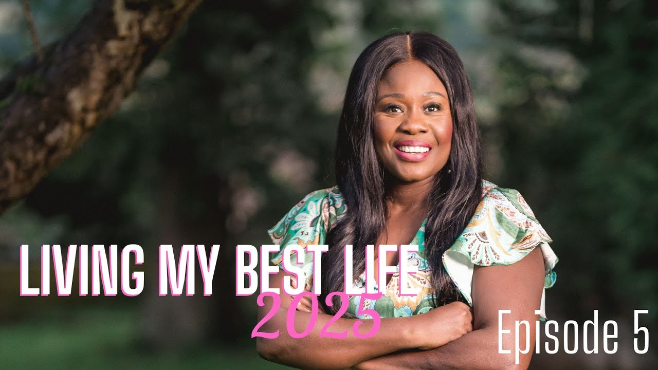 Living my Best Life - Surround yourself with the right people! (Episode ...