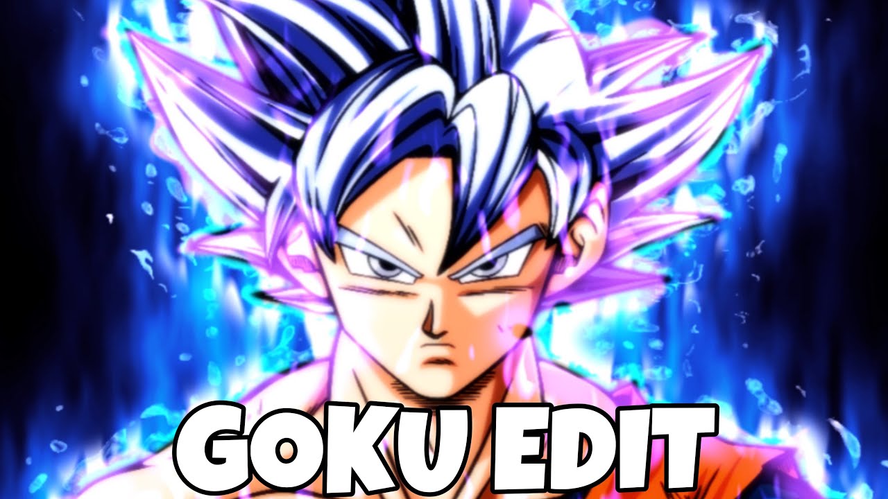 Goku Edit Perfected Ultra Instinct🔥🔥 - YouTube