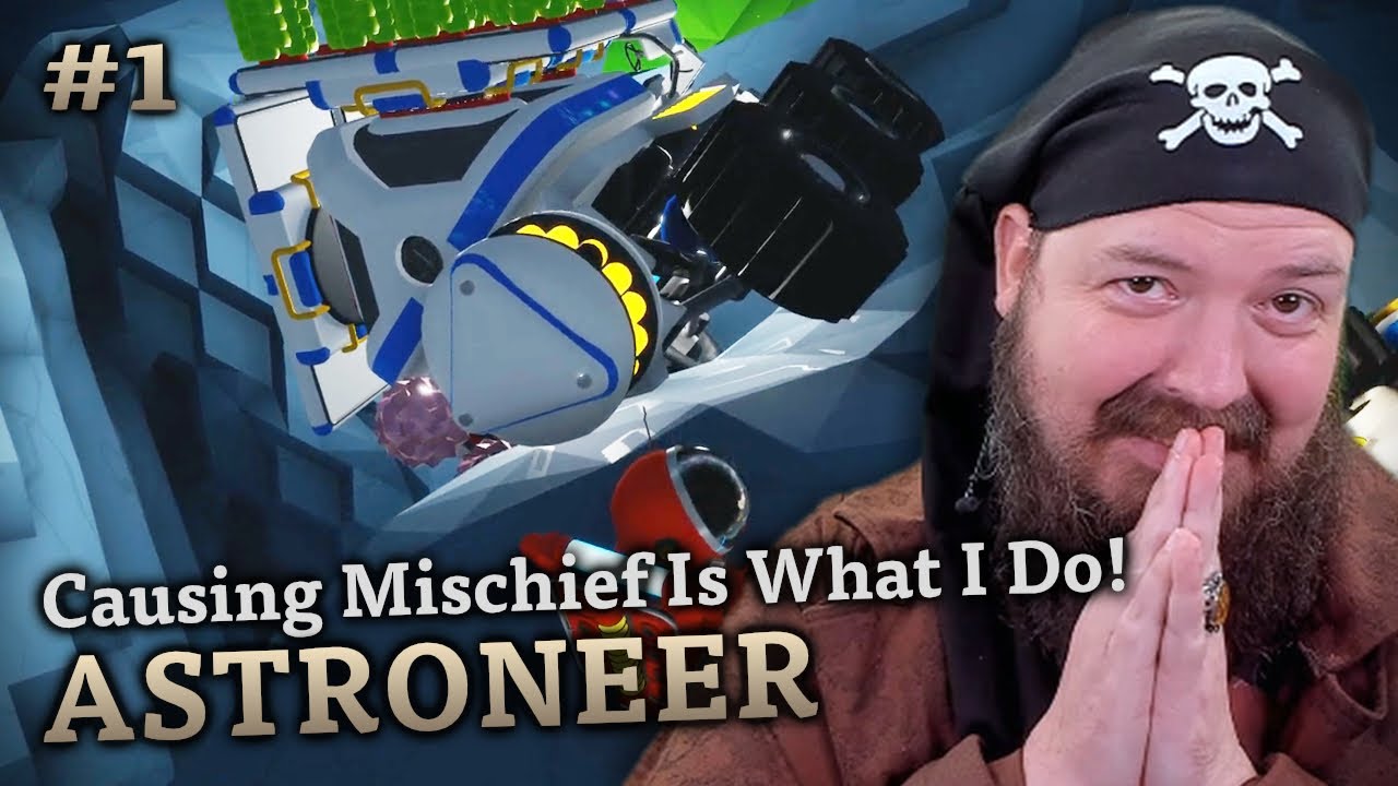 Causing Mischief Is What I Do! 💀 Astroneer Highlights #1 💀 Ft ...