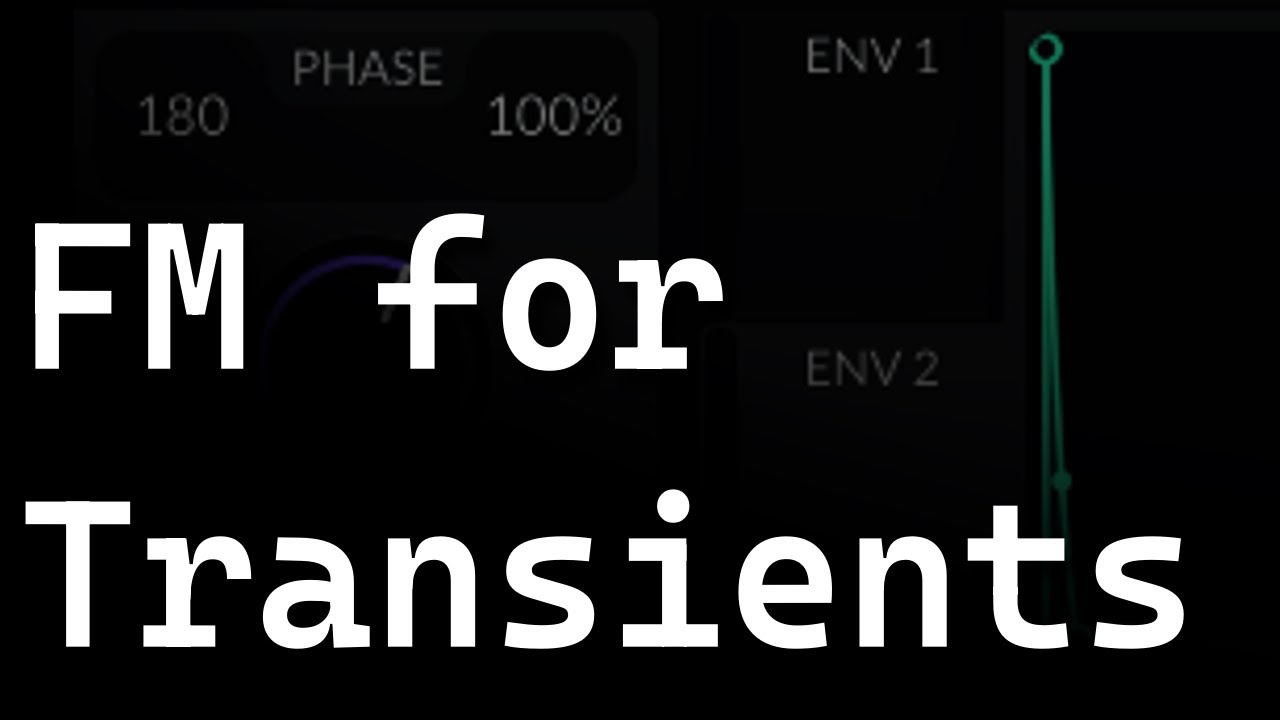 FM for better Transients - Sound Design Concepts Ep.3 - YouTube
