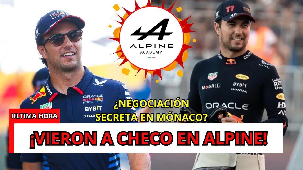 ¡Checo Pérez NEGOCIA con Alpine en Mónaco! 😱 ¿Se va de Red Bull? - YouTube