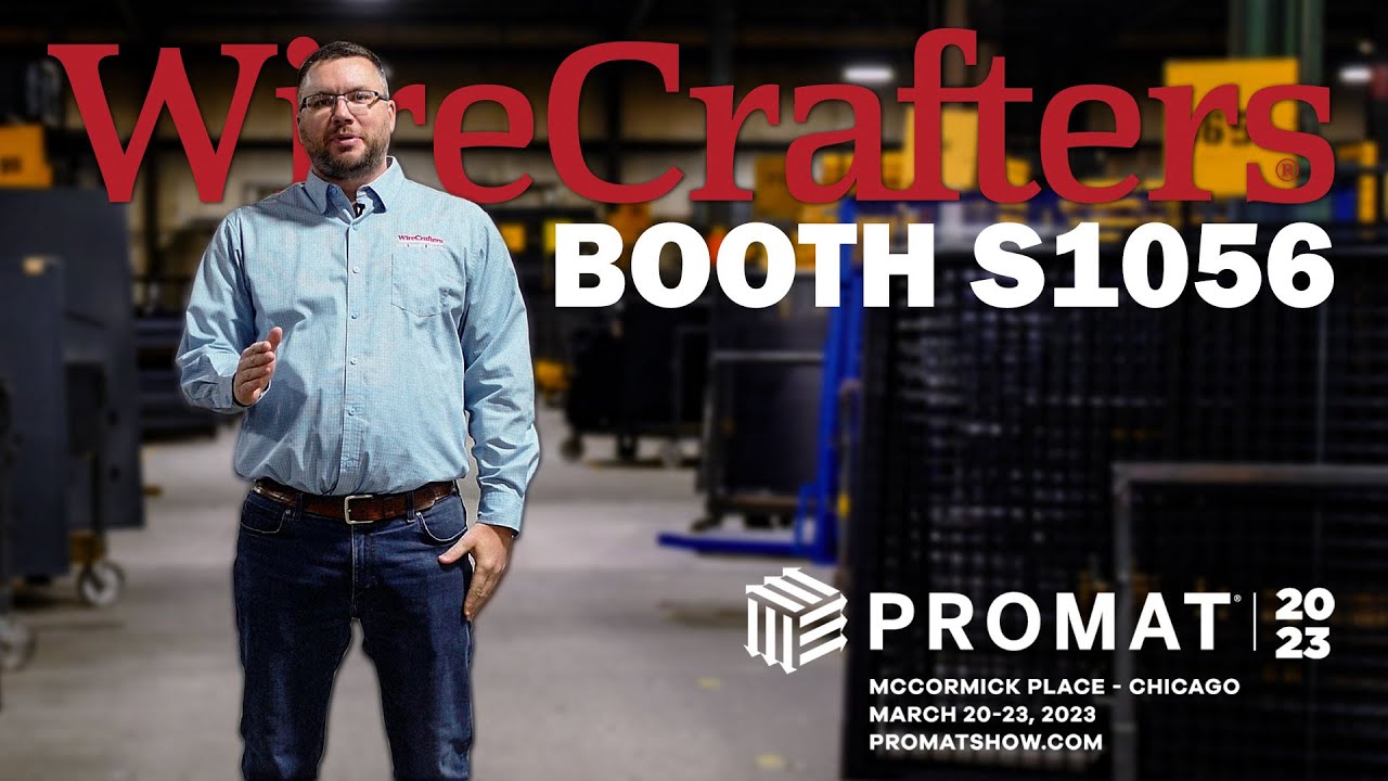 WireCrafters ProMat Booth Promotion S1056 | 2023 - YouTube