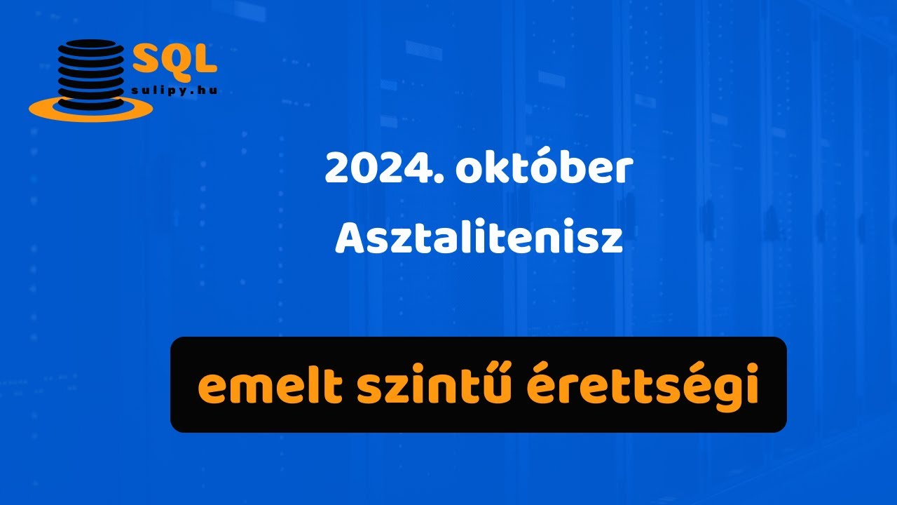 Digitális kultúra érettségi (emelt szint) 2024. október | Adatbázis ...
