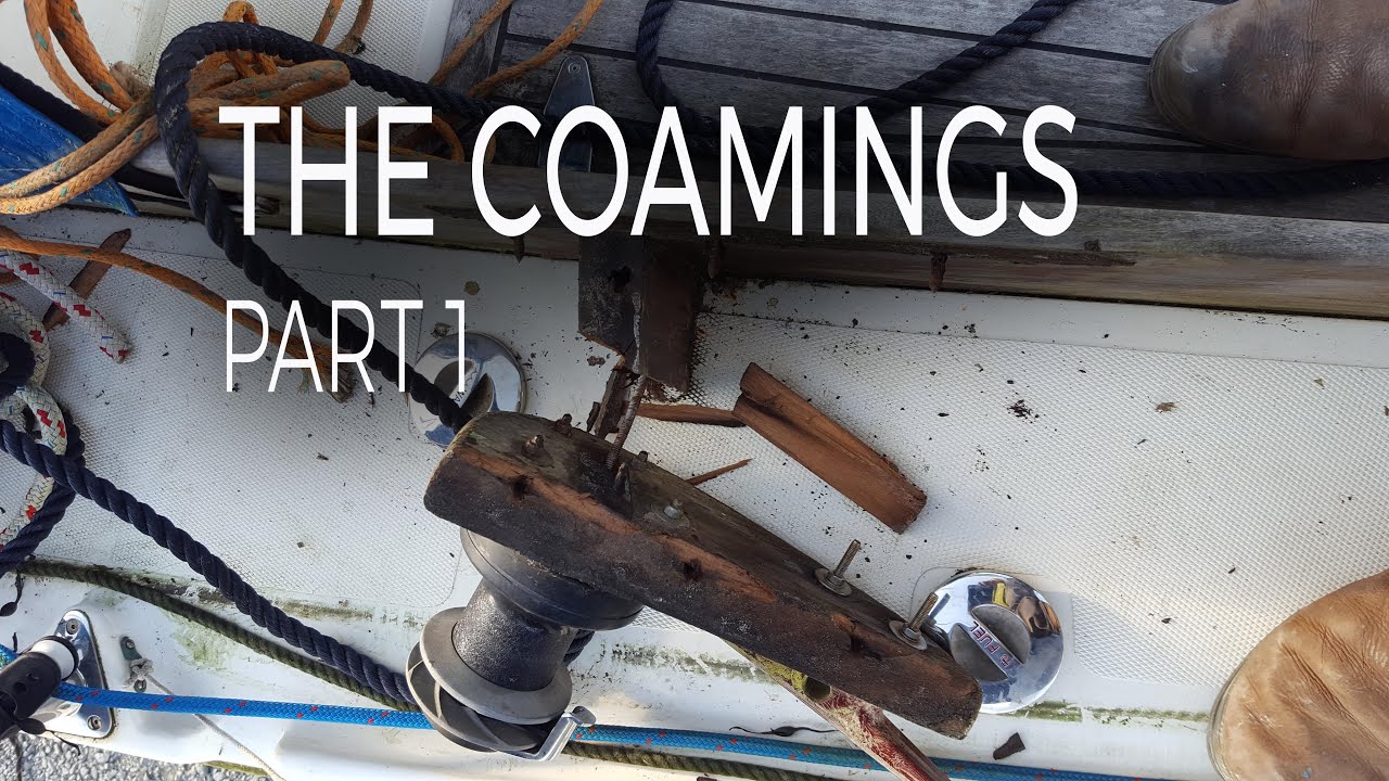 The Coamings part 1 - YouTube
