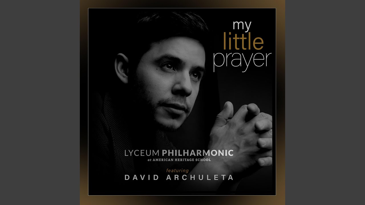 My Little Prayer (feat. David Archuleta) - YouTube
