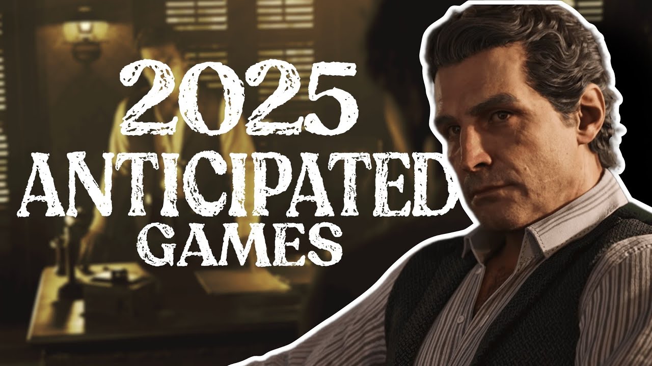 Most anticipated Games of 2025 | Games that release in 2025 🤩 - YouTube