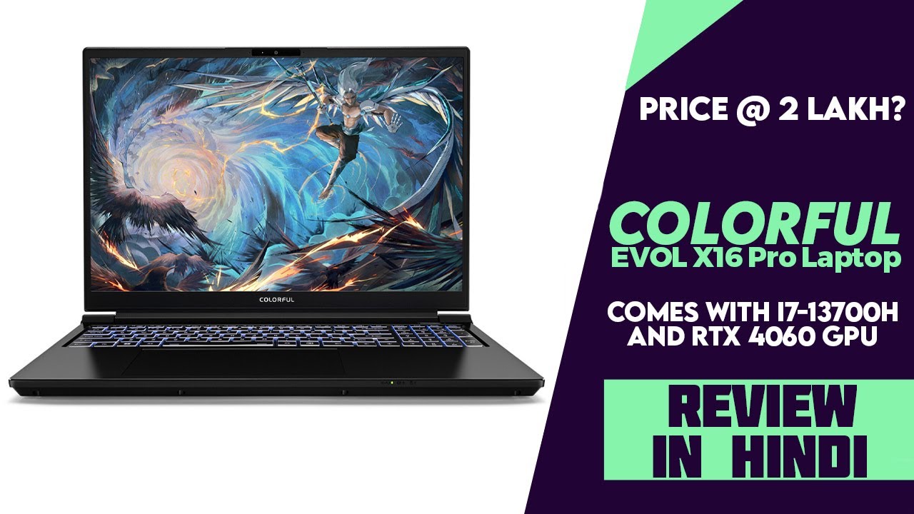 COLORFUL EVOL X16 Pro With 16″ 240Hz Display, 13th Gen Intel i9 CPU ...