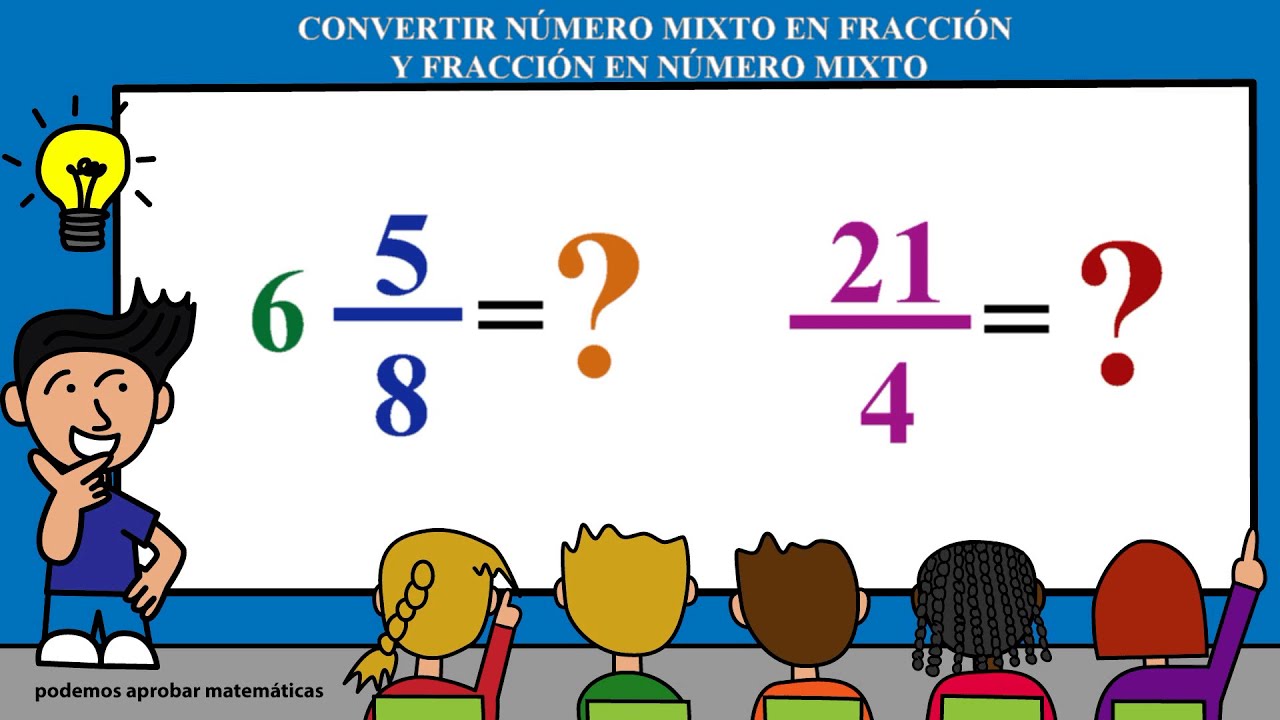 Números Mixtos y Fracciones | Pasar de NÚMERO MIXTO a FRACCIÓN 🔄 Pasar ...