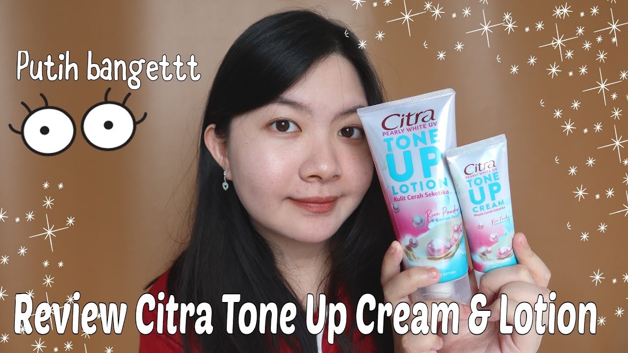 Review Citra Pearly White UV Tone Up Cream & Lotion - YouTube