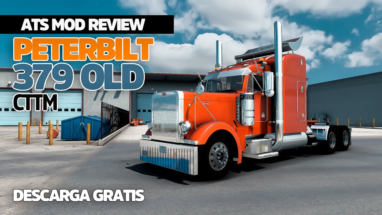 #ATSMOD | PETERBILT 378 / 379 CTTM | FREE MOD REVIEW DESCARGA - YouTube
