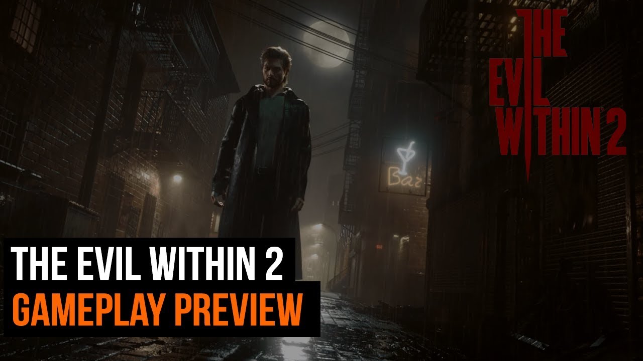 The Evil Within 2 gameplay Preview - YouTube