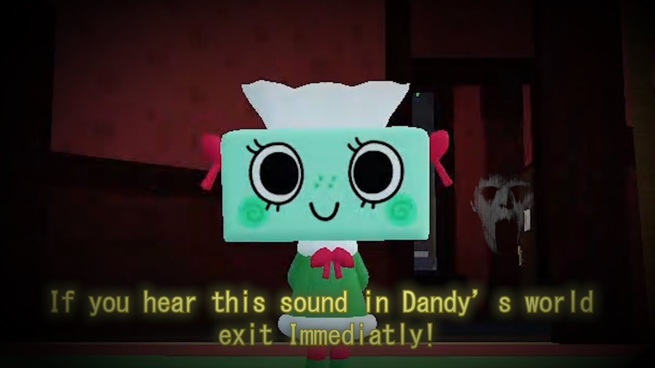Dandy's world Creepypasta: If you hear this strange sound, Exit Dandy's ...