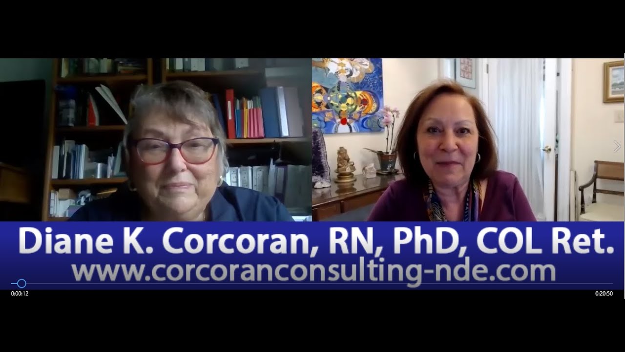 Diane K. Corcoran, RN, PhD, COL Ret. Near Death Experience Expert - YouTube