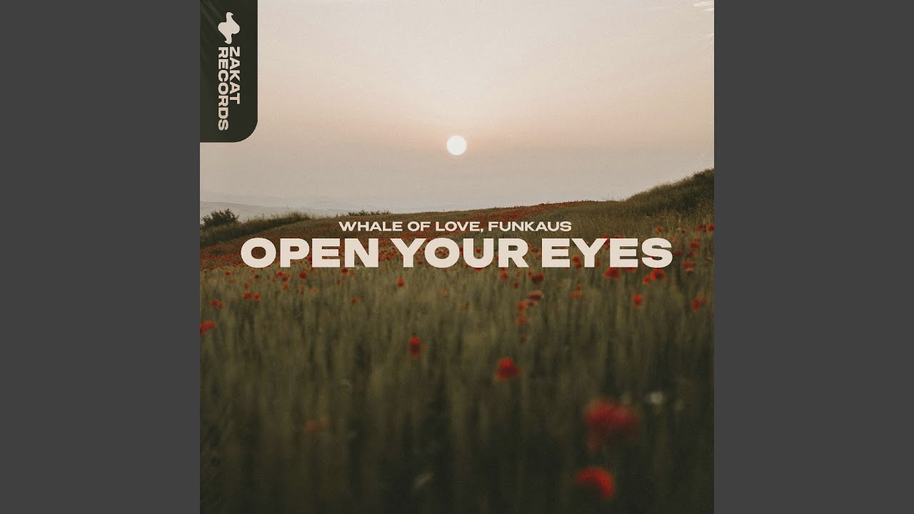 Open Your Eyes - YouTube