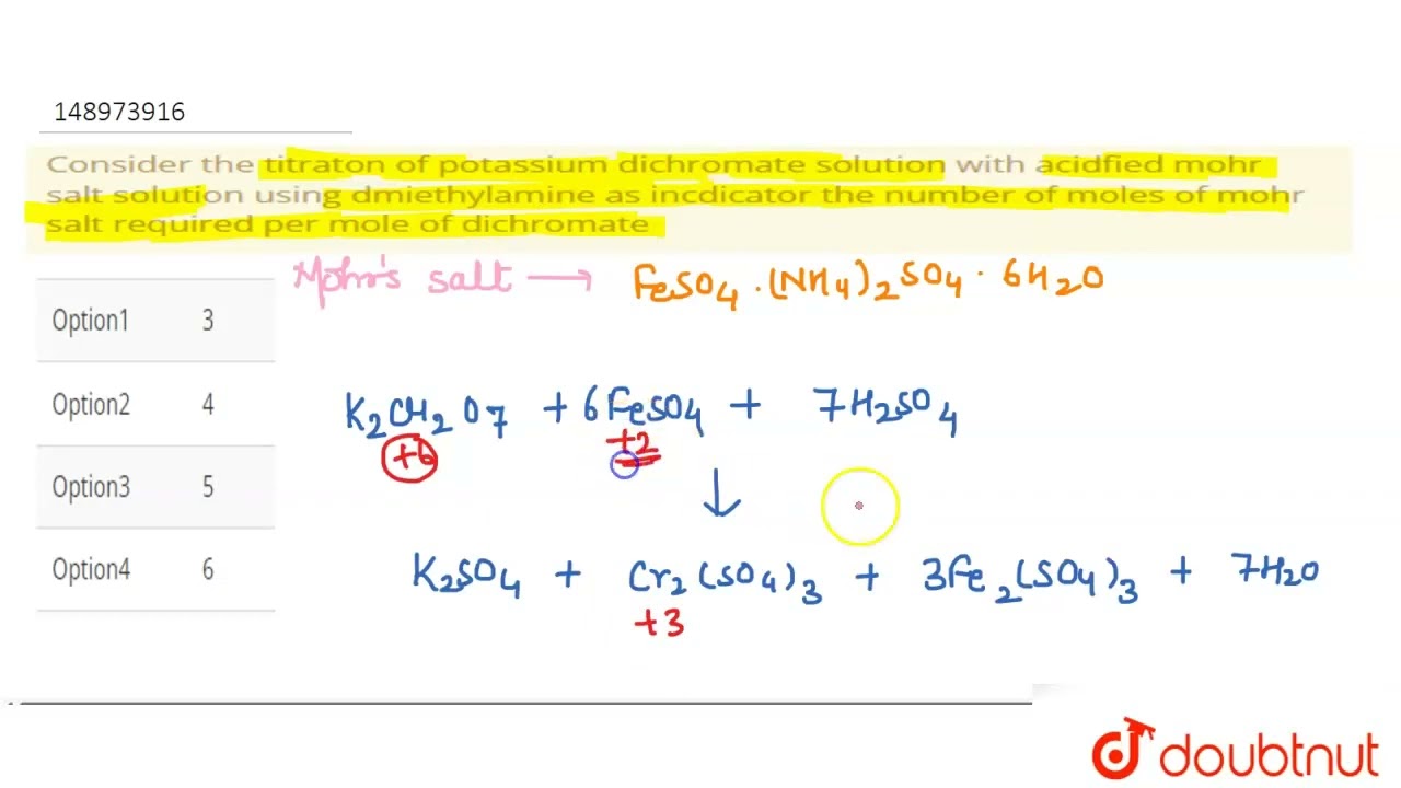 Consider the titratonof potassium dichromate solution with acidfied ...