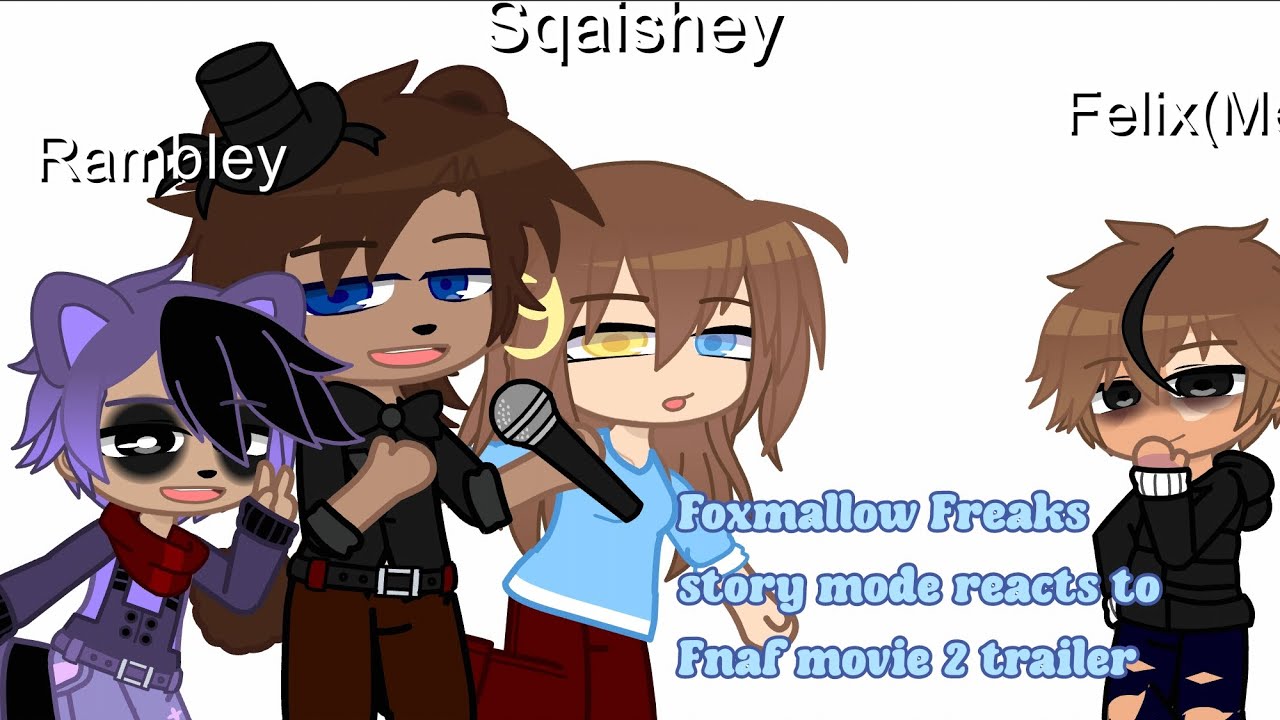 Foxmallow Freaks story mode reacts to Fnaf movie 2 trailer 🐻🐻🐻🐻 - YouTube
