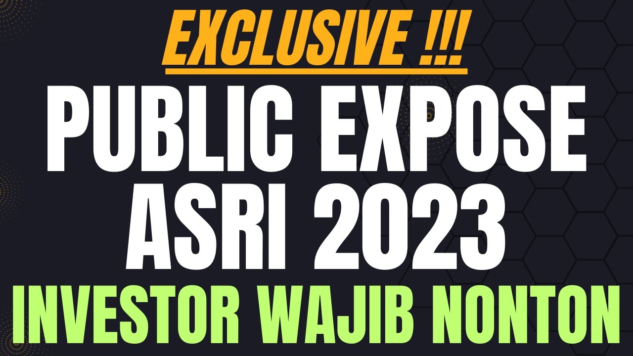 EXCLUSIVE!! PUBLIC EXPOSE SAHAM ASRI 2023, PROSPEK SEKTOR PROPERTI KE ...