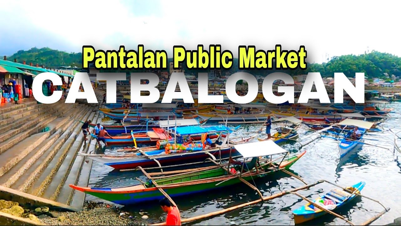 (2024) Walking Tour Catbalogan Samar Public Market Pier Uno Pantalan ...