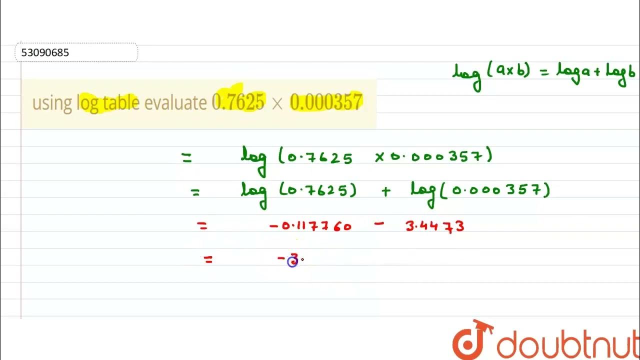 using log table evaluate 0.7625 xx 0.000357 | CLASS 11 | LOGARITHM | MATHS | Doubtnut - YouTube