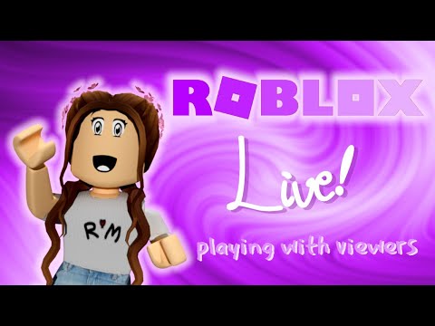 Roblox *LIVE* PLAYING W/ VIEWERS