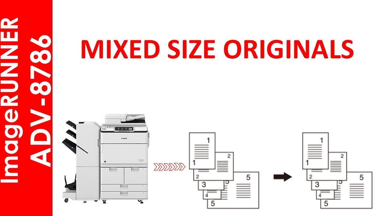 imageRUNNER ADV 8786 MIX SIZE ORIGINALS - YouTube