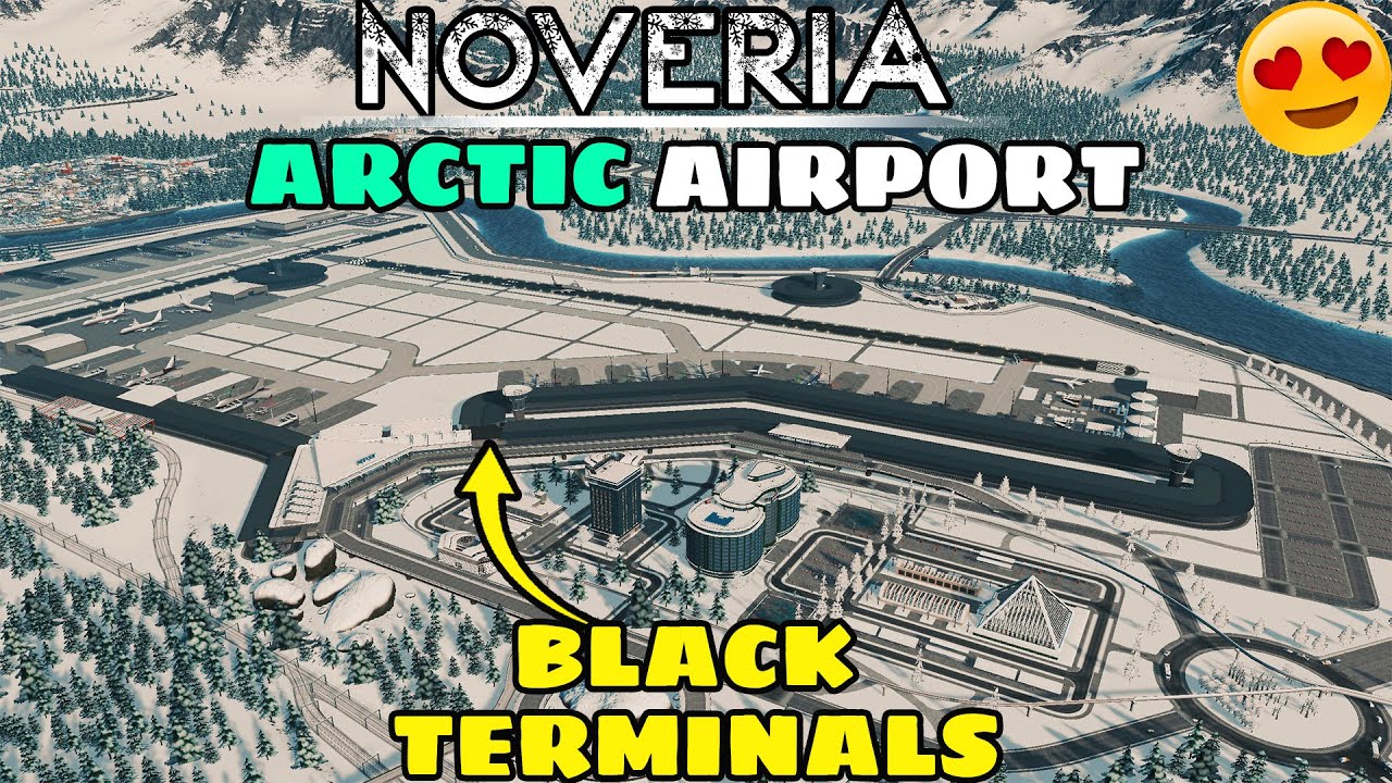 Get BLACK Airport DLC Terminals In Snowfall Maps For Cities Skylines ...